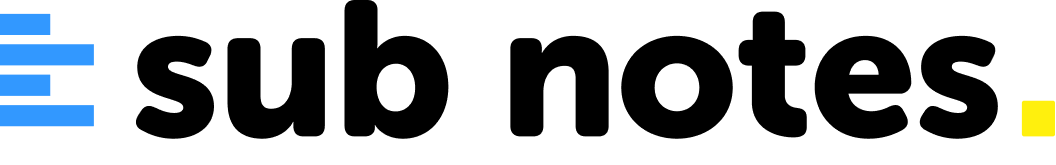 Sub Notes